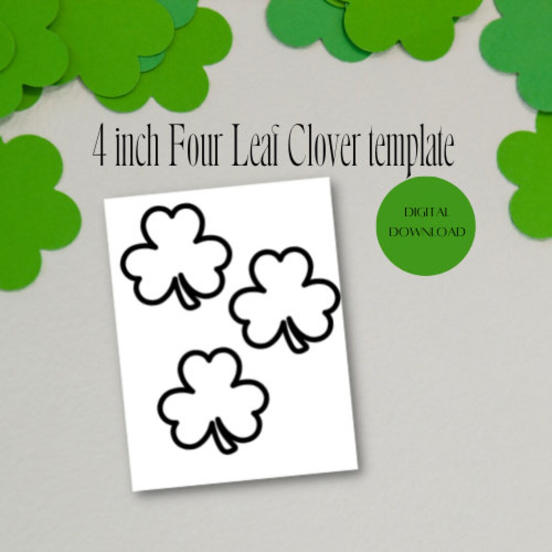 4 Inch Four Leaf Clover Template, Template, St Patricks Day, Diy Decor ...