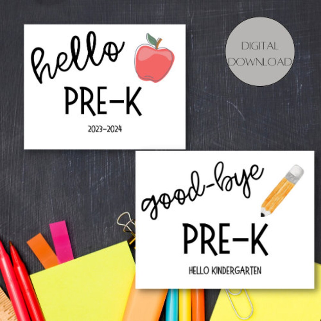 Printable First Day and Last Day of Pre-k Sign, Back to School Sign ...