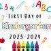 Printable First Day and Last Day of Kindergarten Sign, Back to School ...