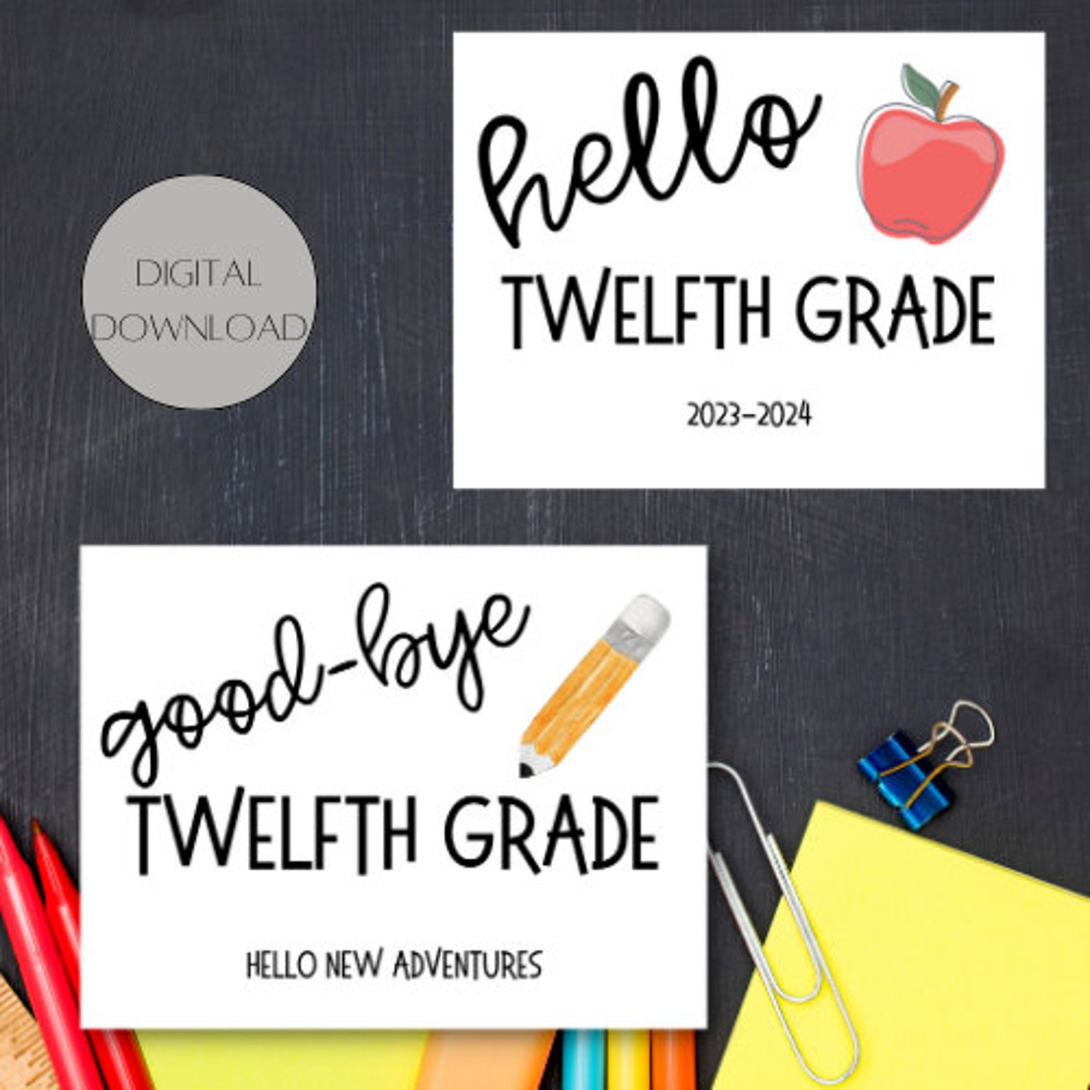 Printable First Day & Last Day of Twelfth Grade Sign, Back to School ...