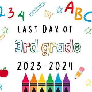 Printable First Day and Last Day of Third Grade Sign, Back to School ...