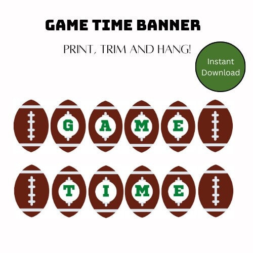 Printable Football Game Time Banner, Football Party Banner, Super Bowl ...