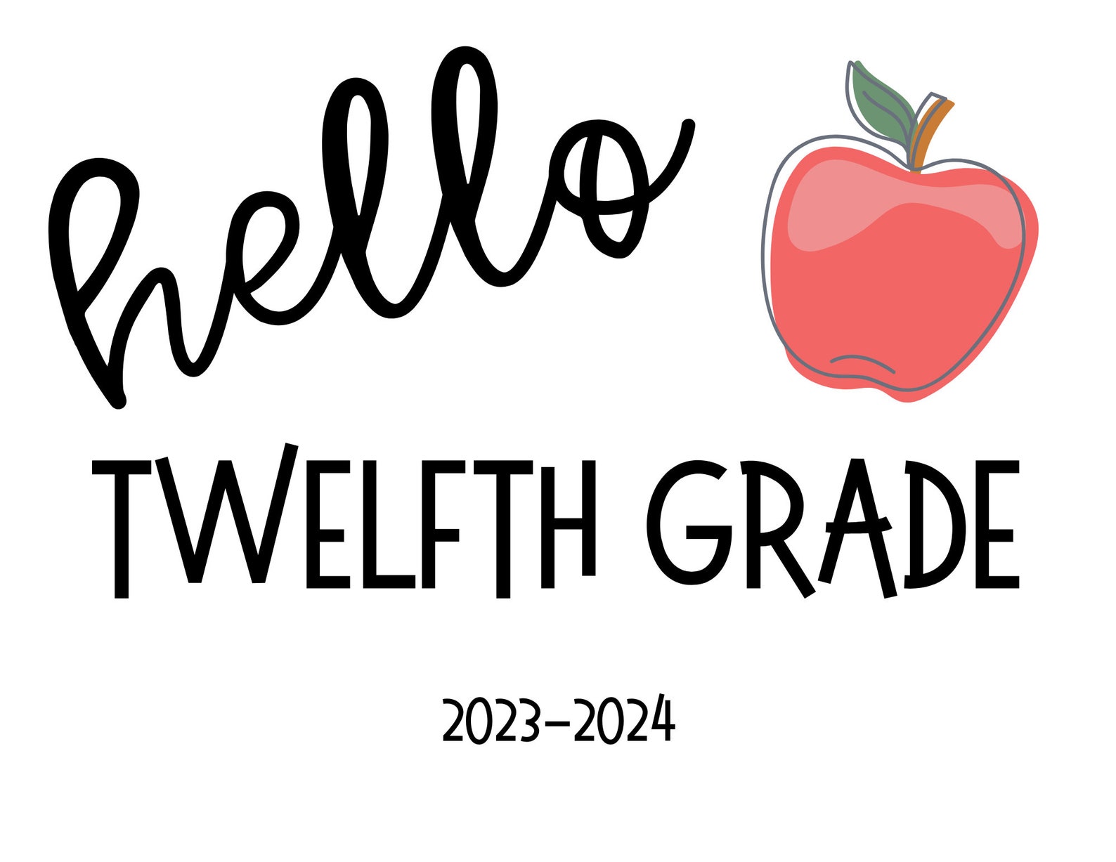 Printable First Day & Last Day of Twelfth Grade Sign, Back to School ...