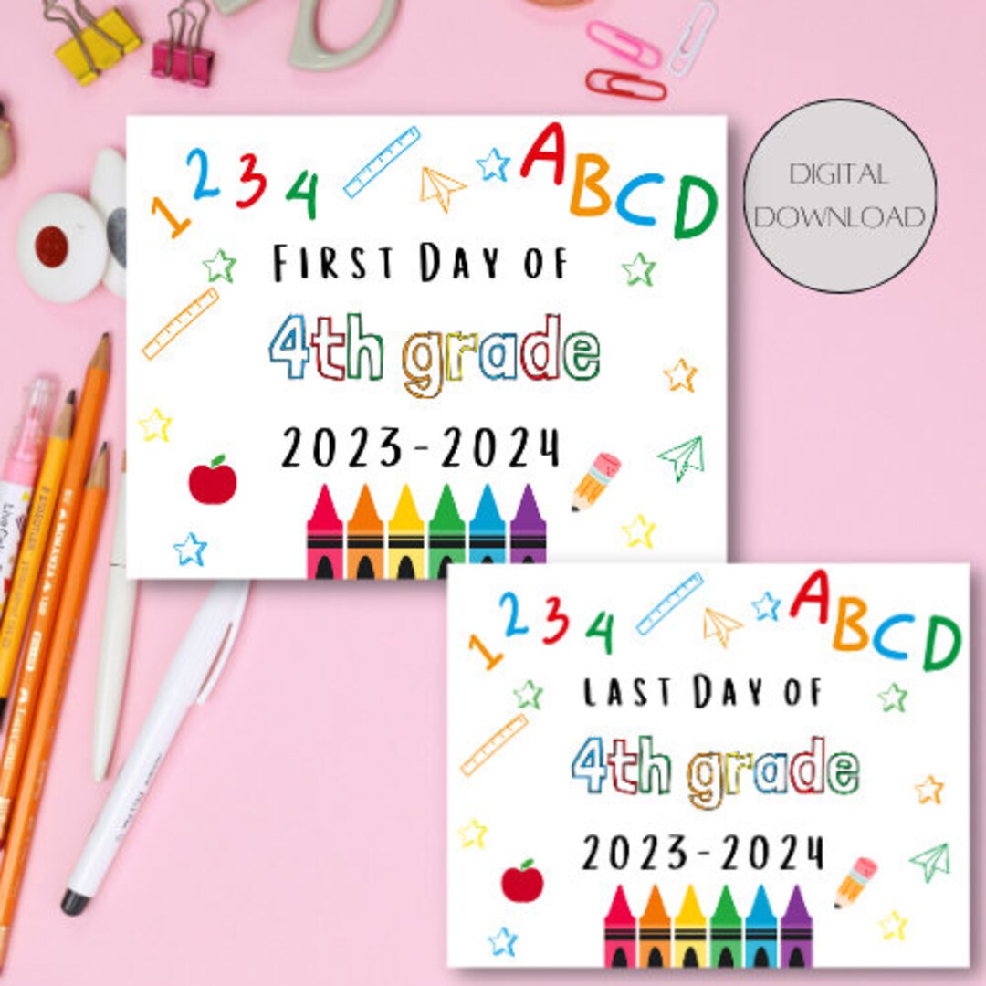 Printable First Day and Last Day of Fourth Grade Sign, Back to School ...