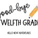 Printable First Day & Last Day of Twelfth Grade Sign, Back to School ...