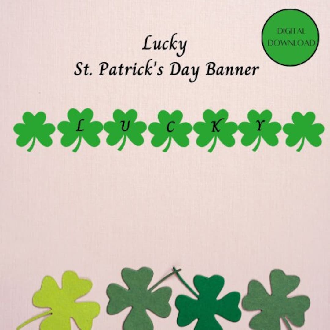 Lucky Banner, St Patricks Day Party Banner, Shamrock Banner, St Patty ...