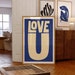 PRINTABLE DOWNLOAD Blue LOVE U Art Print Eclectic Dorm Decor Love ...