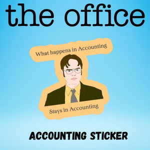 Funny the Office Accounting Dwight Sticker "what Happens in Accounting ...