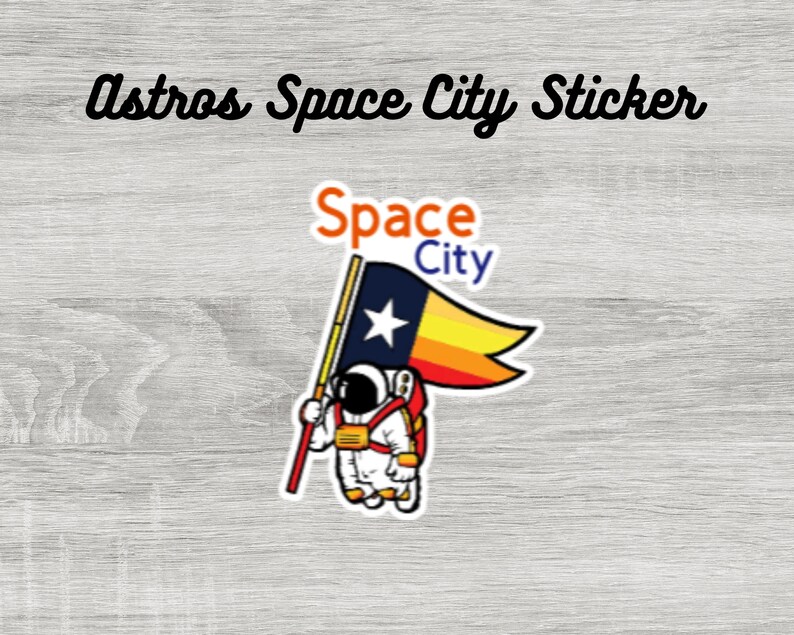 Houston Astros Space City Sticker Astronaut Holding Flag - Etsy