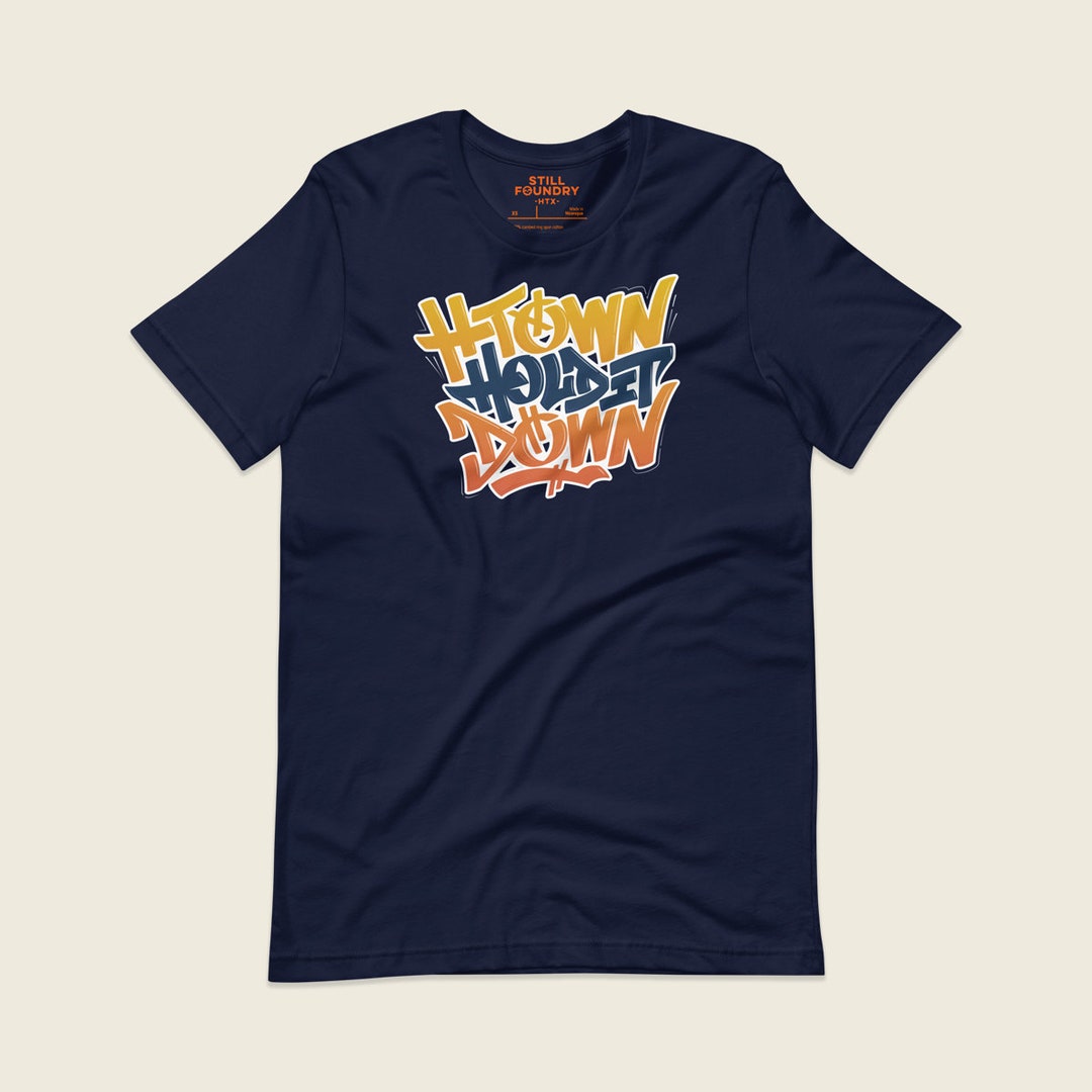 H-town Hold It Down Mens T-shirt H-town Shirts Houston Graphic Tees ...