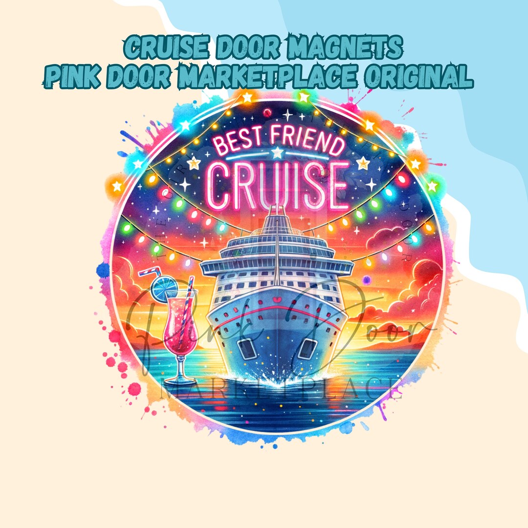 Cruise Door Magnet, Girls Trip Cruise Door Magnet, Best Friends Cruise ...