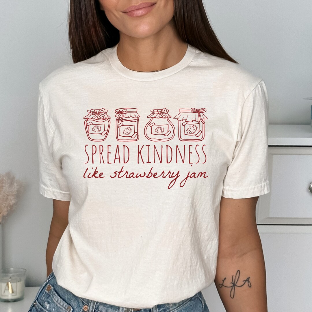 Kindness Shirt, Inspirational Shirt, Strawberry Shirt, Spread Kindness ...