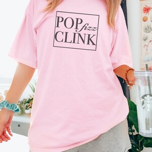 Pop Fizz Clink Comfort Colors Shirt Champagne Shirt Preppy Clothes Y2K ...