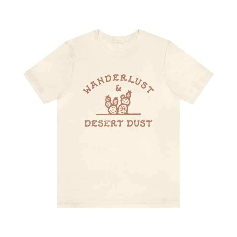 Wanderlust and Desert Dust Shirt Western Tshirt Dress Arizona Shirt ...