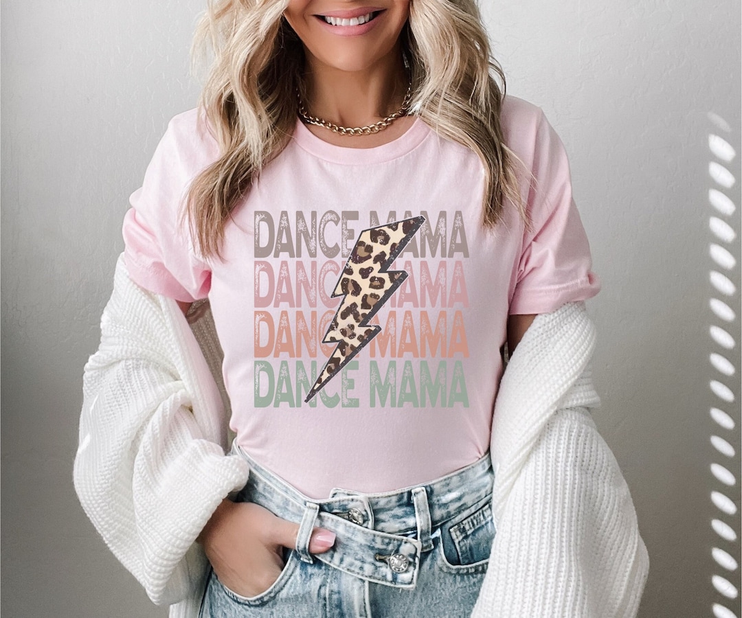 Dance Mama Shirt Dance Mom Shirt Dance Mom Gift Dance Mom Tee Dance ...