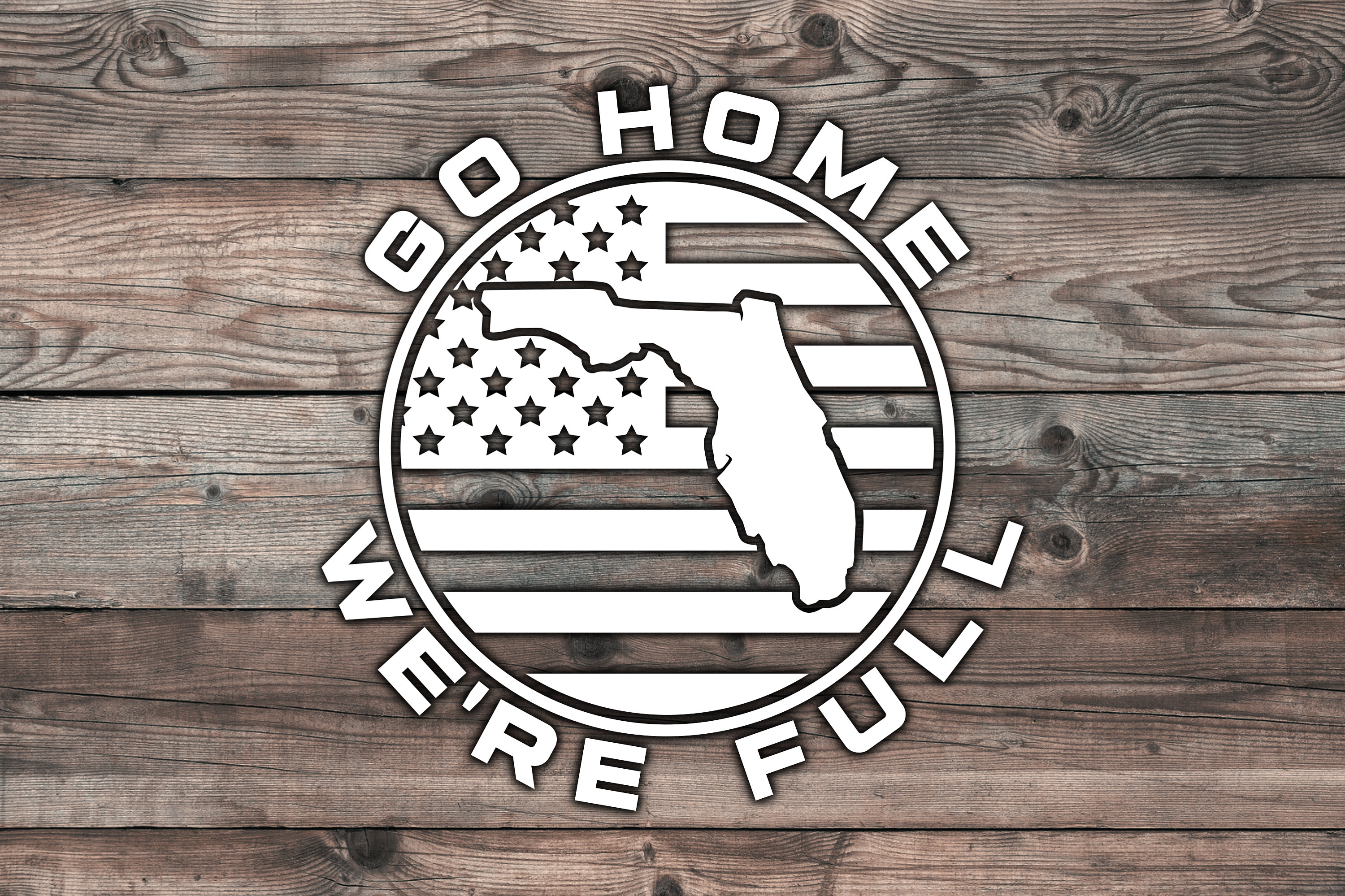 Florida 'go Home We're Full' Decal Patriotic American Flag Sticker ...