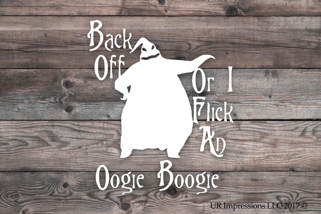 Back off Oogie Boogie Decal Sticker Halloween Car Truck Window Vinyl ...