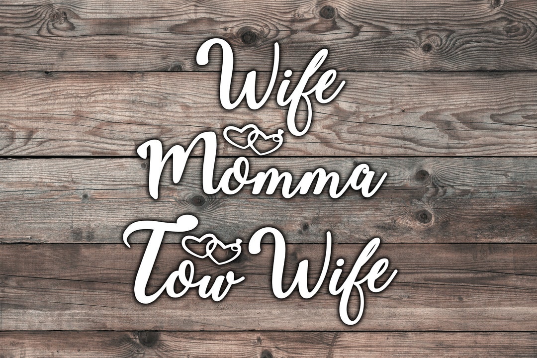 Wife Momma Tow Wife Decal Vinyl Sticker Graphics - Etsy