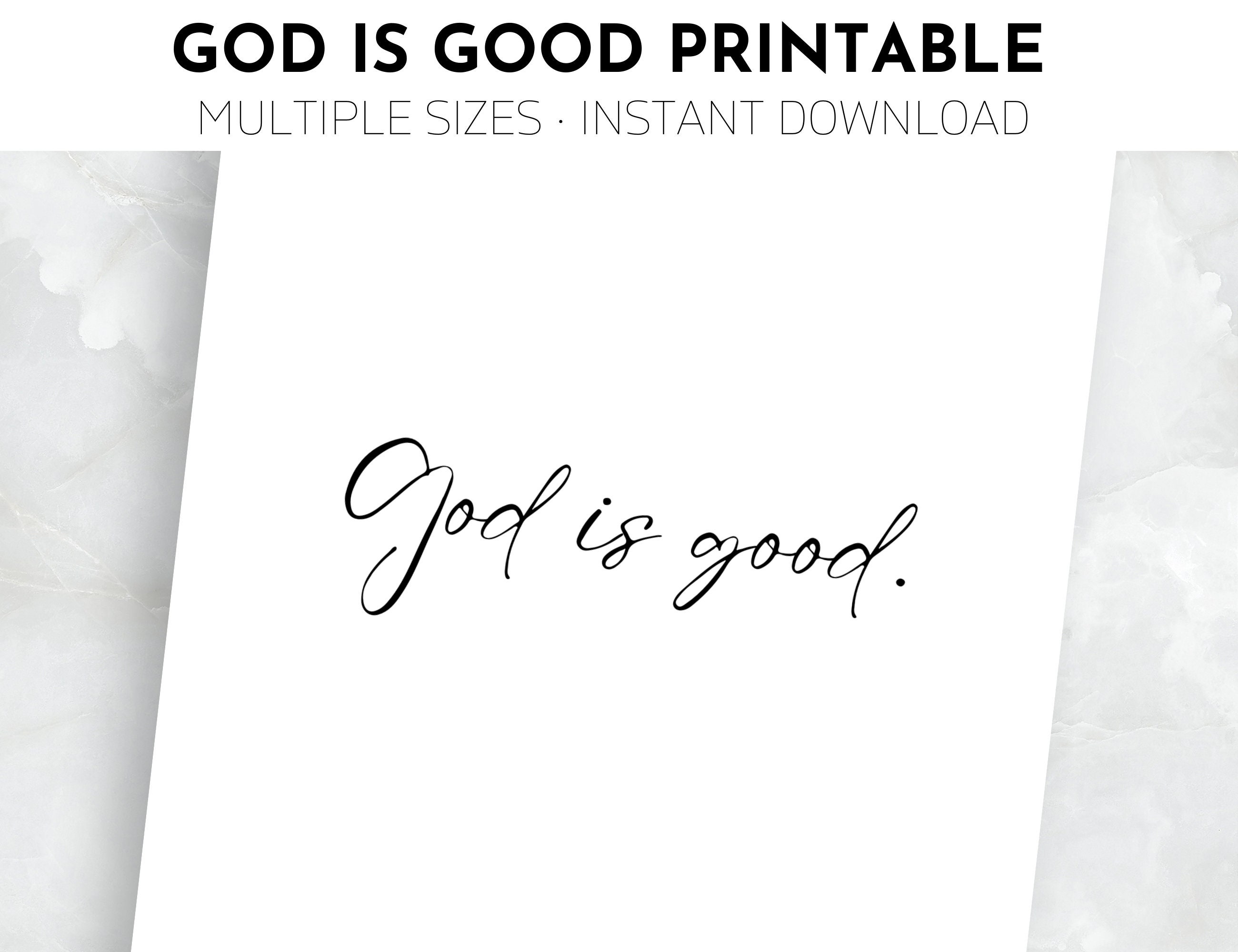God is Good Instant Printable | All the Time | Minimal Modern Cursive ...