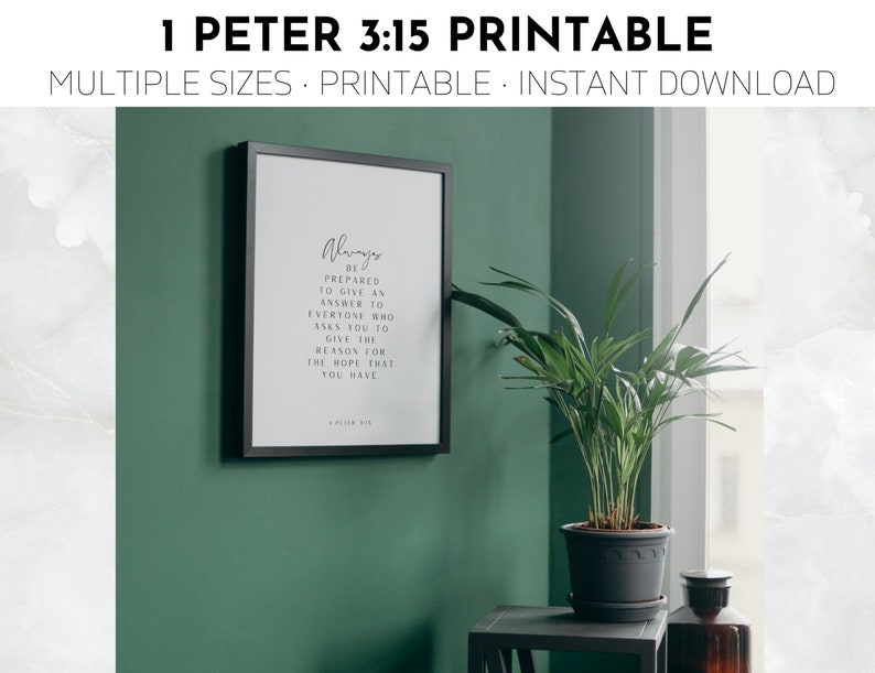 Always Be Prepared to Give an Answer for the Hope That You Have Print ...