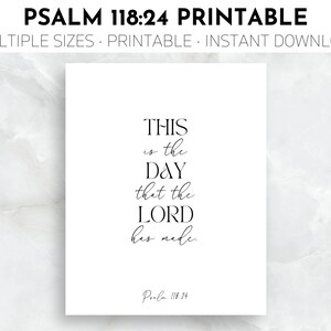 This is the Day That the Lord Has Made Printable | Psalm 118:24 ...