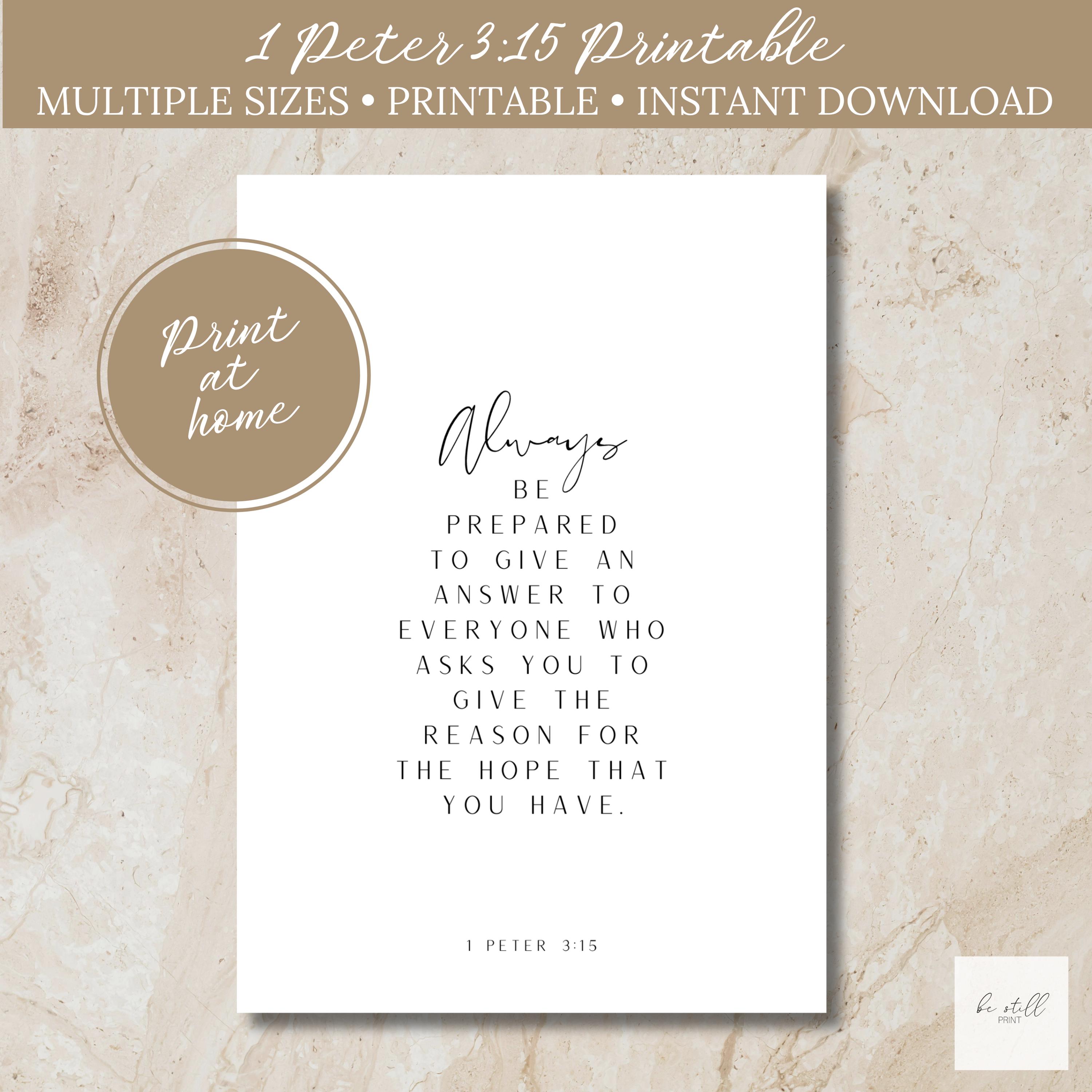 Always Be Prepared to Give an Answer Print | 1 Peter 3:15 Verse ...