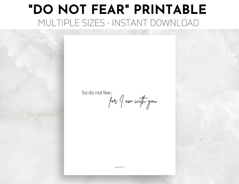 So Do Not Fear for I Am With You Instant Printable Isaiah - Etsy