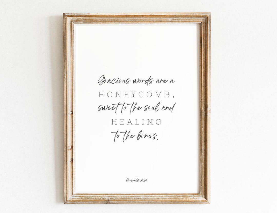 Gracious Words Are a Honeycomb Proverbs 16:24 PDF Instant Print Digital ...