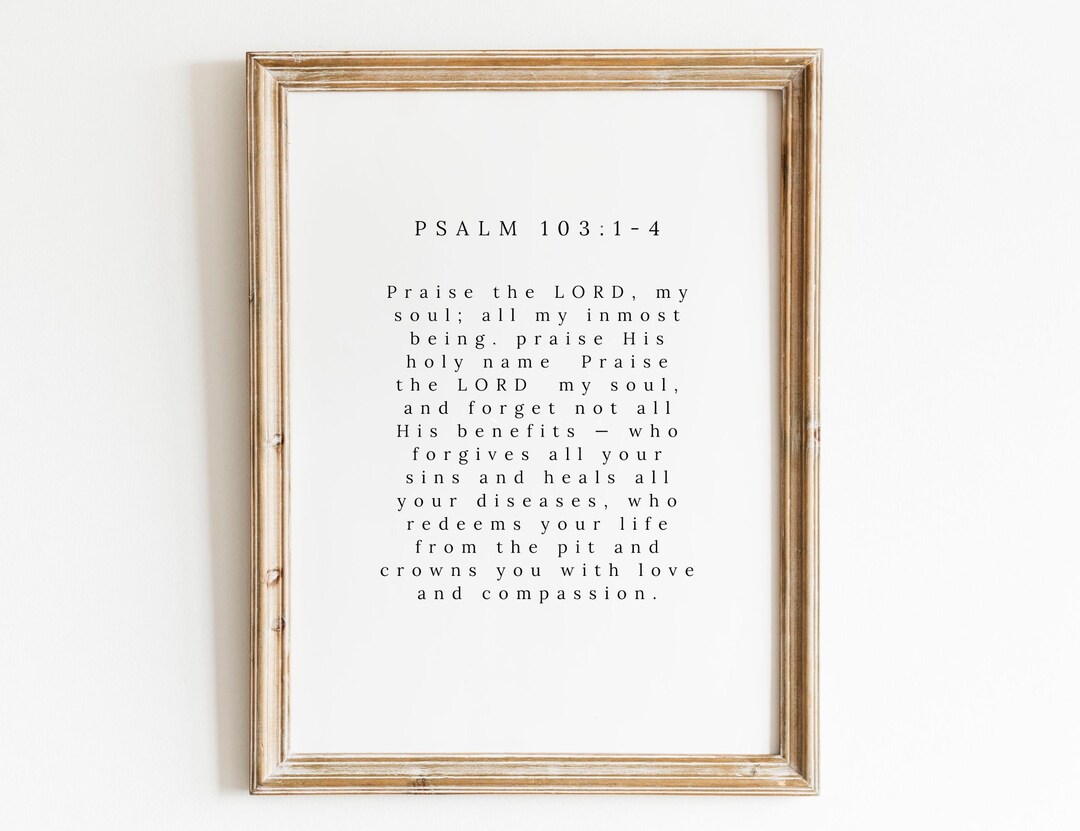 PRAISE THE LORD My Soul Printable | Psalm 103:1-4 Verse | Pdf Multiple ...