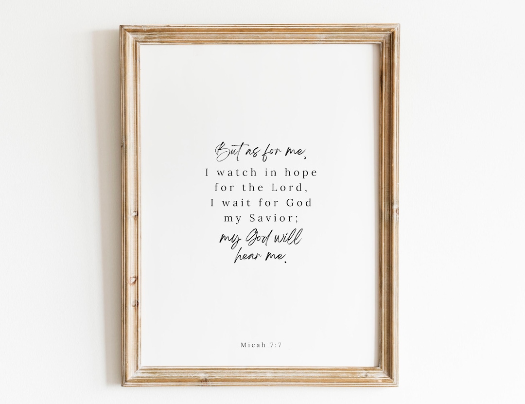 But as for Me I Watch in Hope for the LORD | Micah 7:7 Printable ...