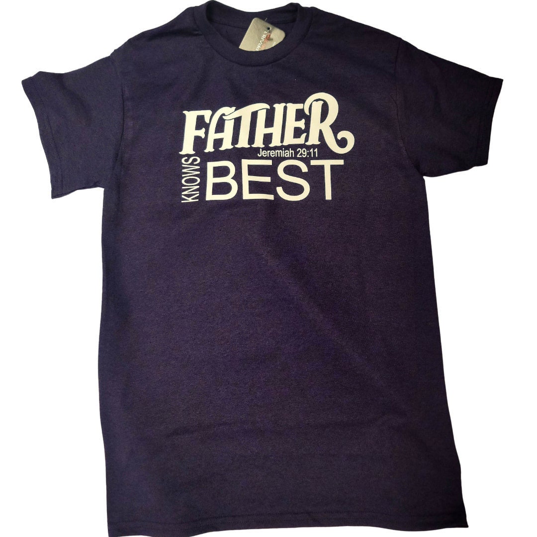 Father Knows Best Christian T-shirt, Gift for Dad, Fathers Day Gift ...