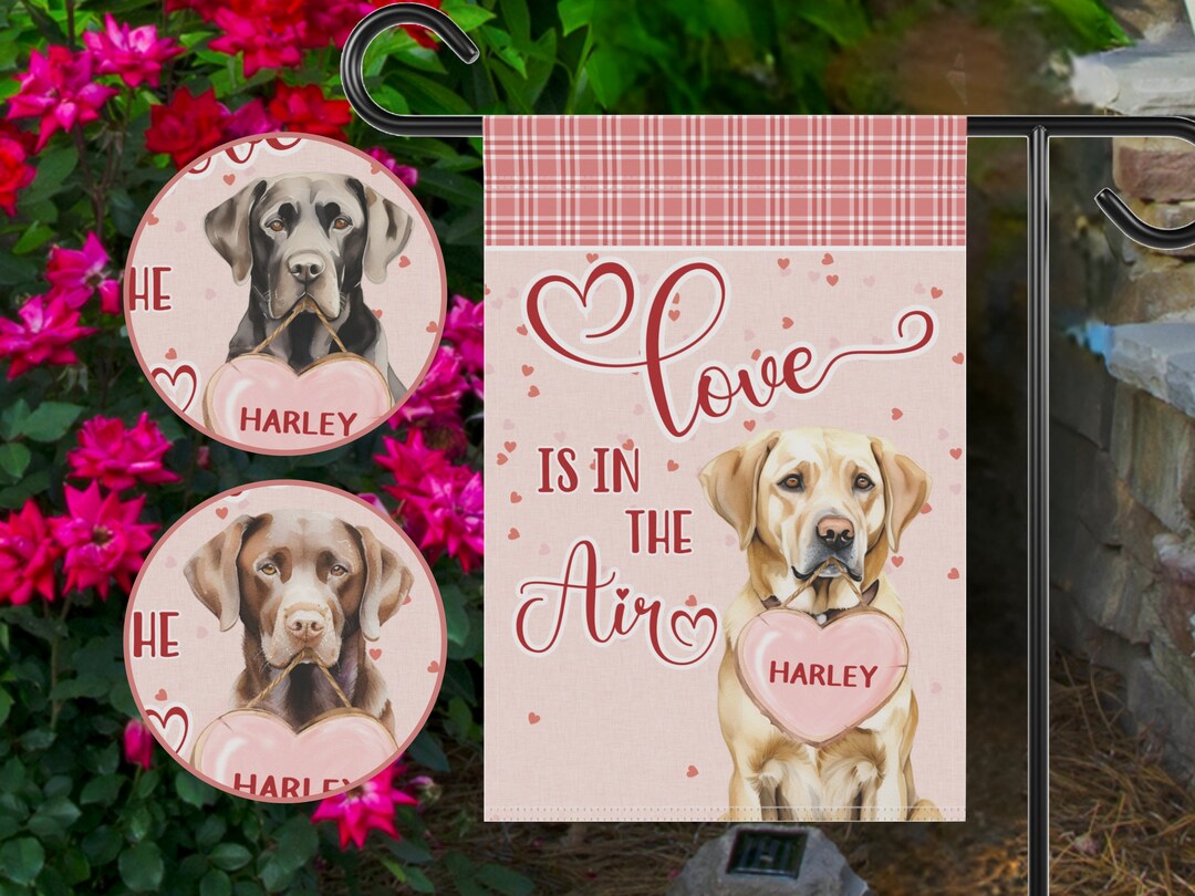 Custom Labrador Retriever Valentines Day Garden Flag, Valentine Home ...