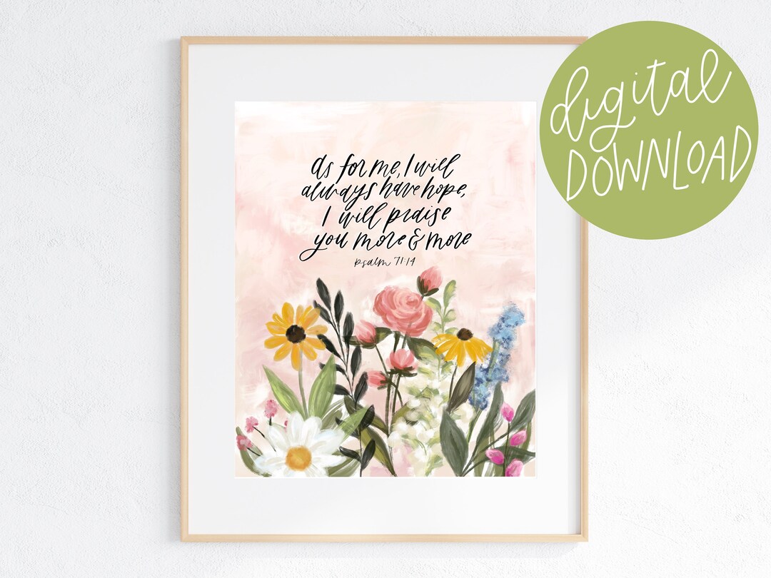 Psalm 71:14 DIGITAL DOWNLOAD | Hopeful Bible Verse Art | Scripture Art ...