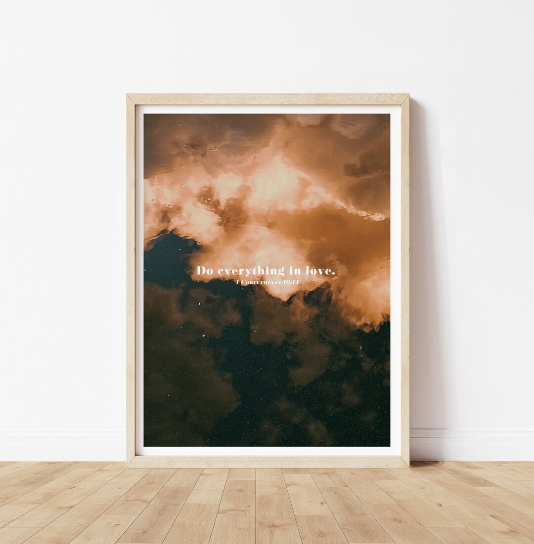 1 Corinthians 16:14 Printable, Bible Verse Poster, Bible Verse Wall Art ...