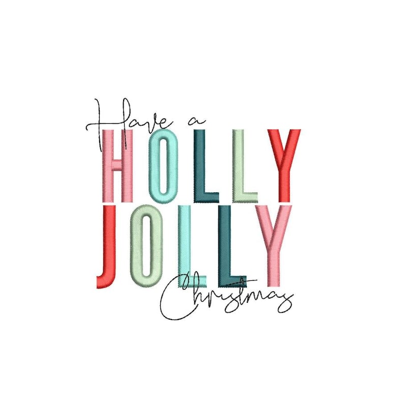 Holly Jolly Embroidery Design, Christmas Embroidery Design 4 Sizes ...