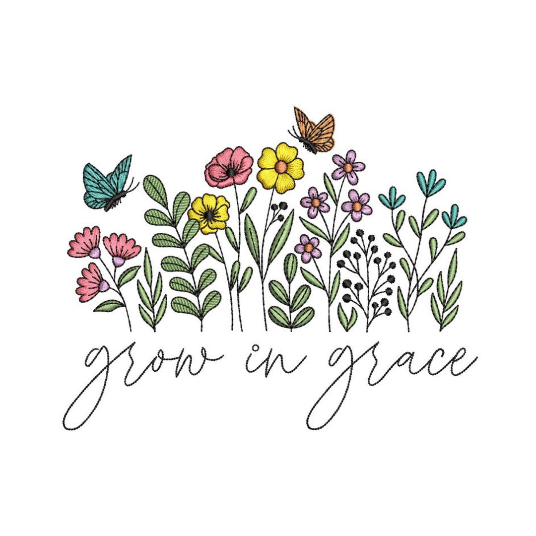 Grow in Grace Embroidery Design, Flowers Embroidery File, 3 Sizes ...