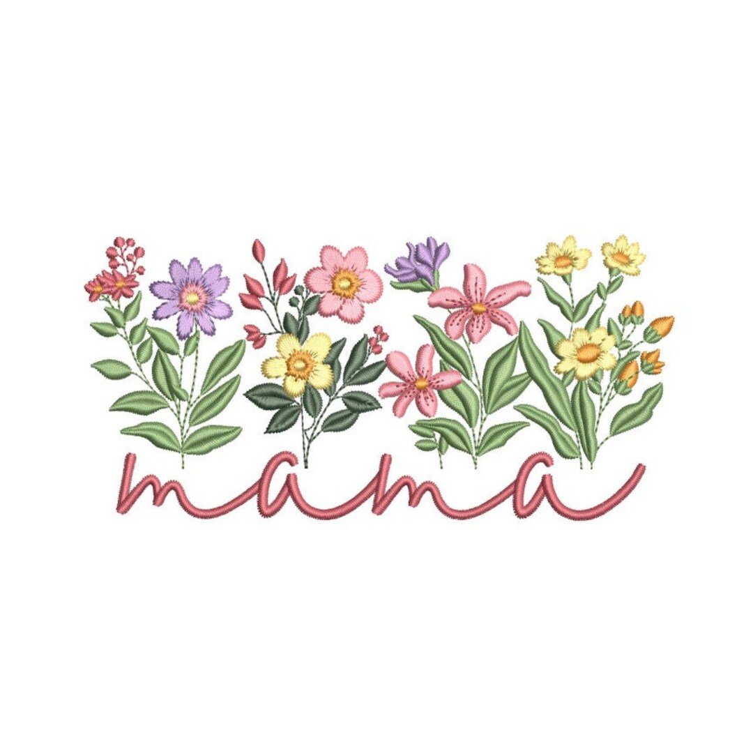 Floral Mama Embroidery Design, 3 Sizes, Instant Download - Etsy