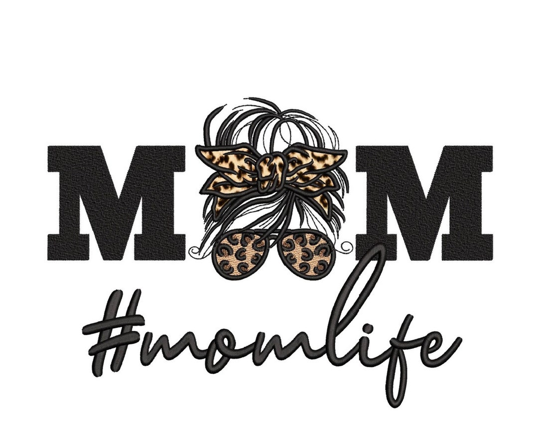 Mom Life Applique Embroidery Design, 4 Sizes, Instant Download - Etsy