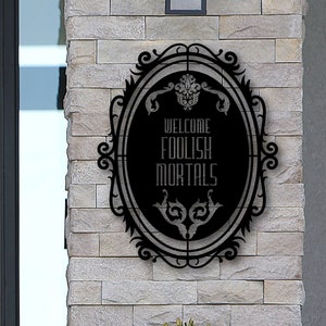 Foolish Mortals Welcome Sign Spooky Welcome Sign Metal Halloween Wall ...