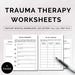 Trauma Therapy Worksheets, Trauma Workbook, Trauma Therapy, Trauma ...