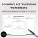 Cognitive Restructuring Worksheets, CBT Worksheets, Cognitive ...