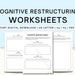 Cognitive Restructuring Worksheets, CBT Worksheets, Cognitive ...