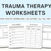 Trauma Therapy Worksheets, Trauma Workbook, Trauma Therapy, Trauma ...