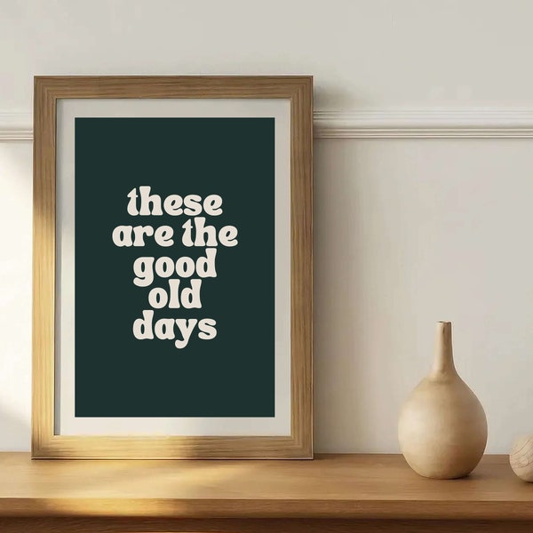 These Are the Days Print - Etsy