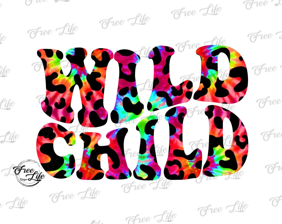 Wild Child PNG, Wild Child SVG Digital Download, Neon Leopard Wild ...
