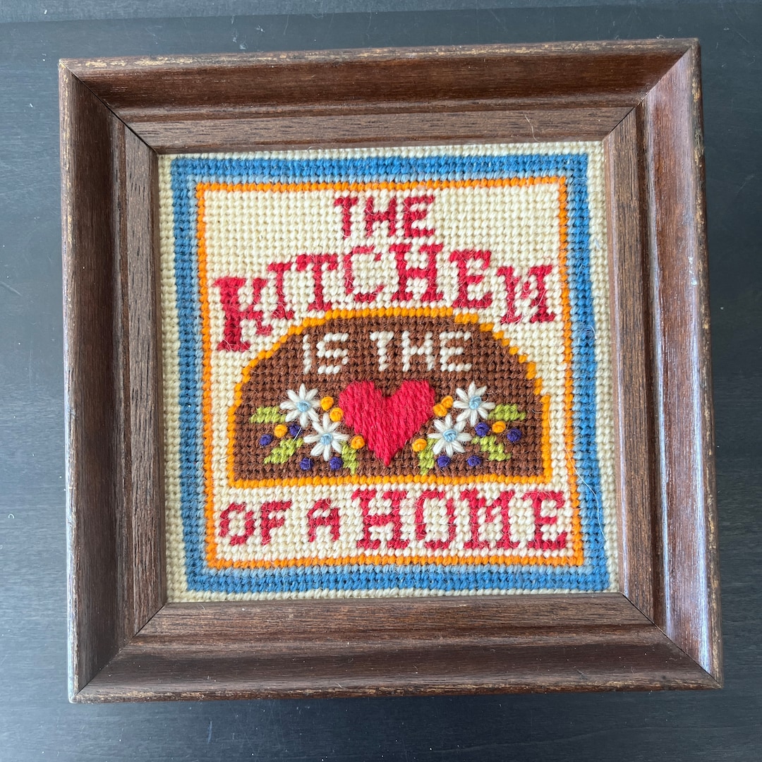 Vintage Framed Needlepoint // the Kitchen is the Heart of A Home ...