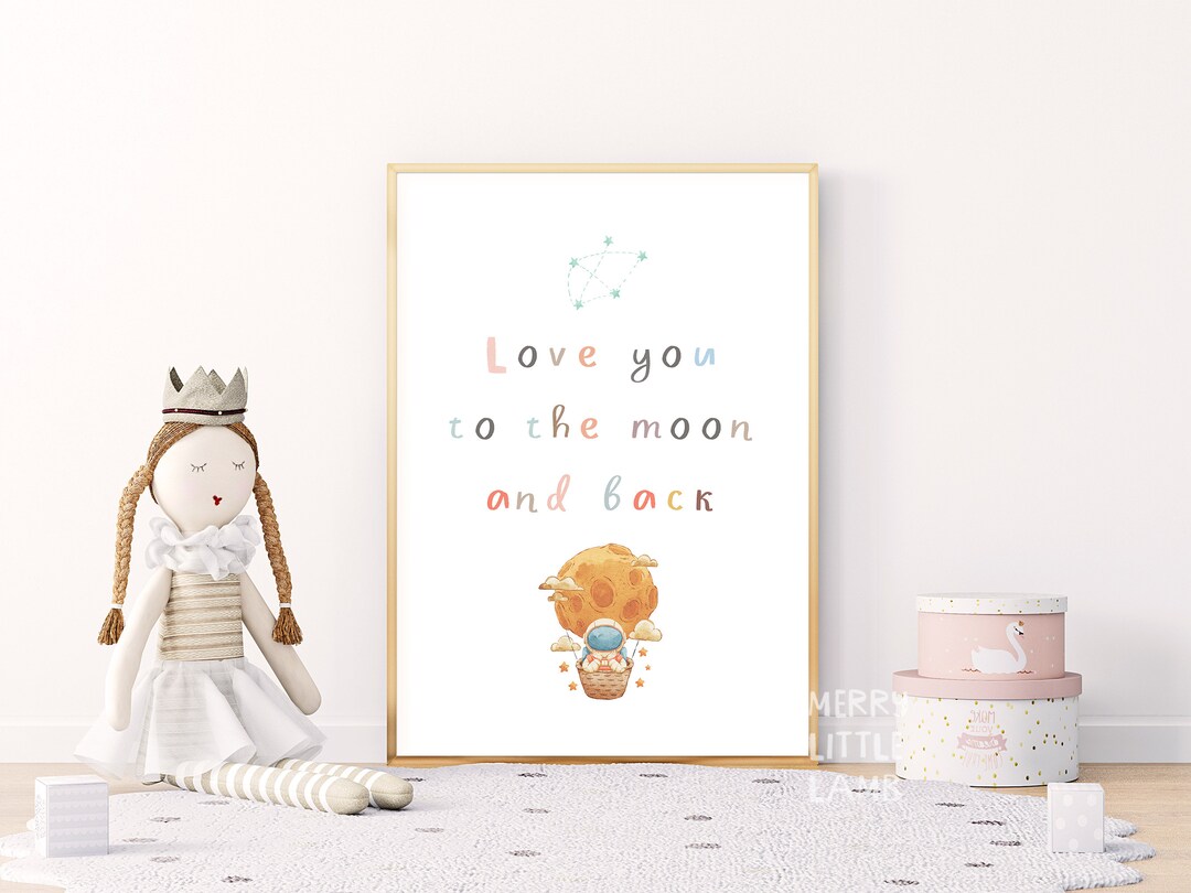 Love You to the Moon and Back Printable Wall Art, Space Nursery Print ...