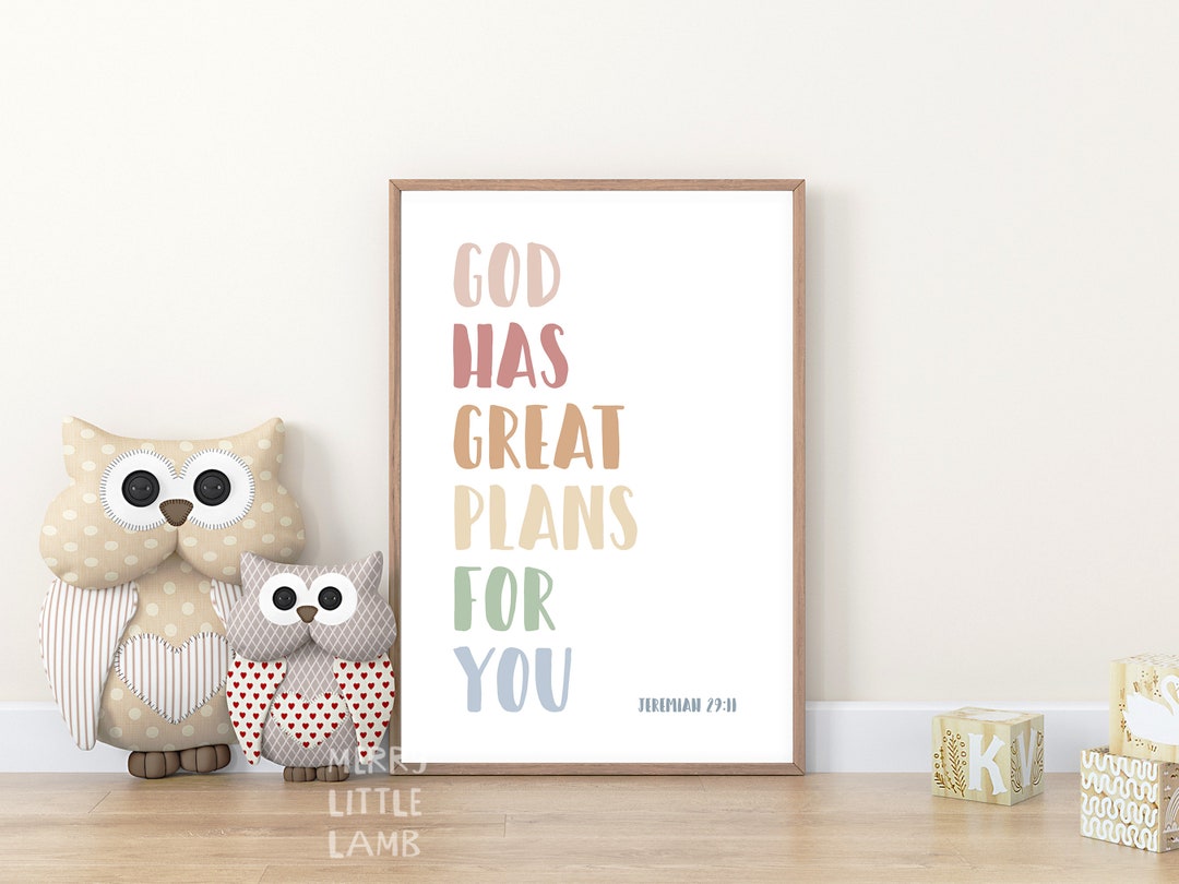 Jeremiah 29:11 God Has Great Plans for You 4, Bible Verse Nursery for ...