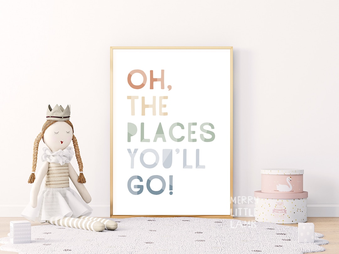 Oh the Places You'll Go!, Typography Printable Wall Art, Neutral ...