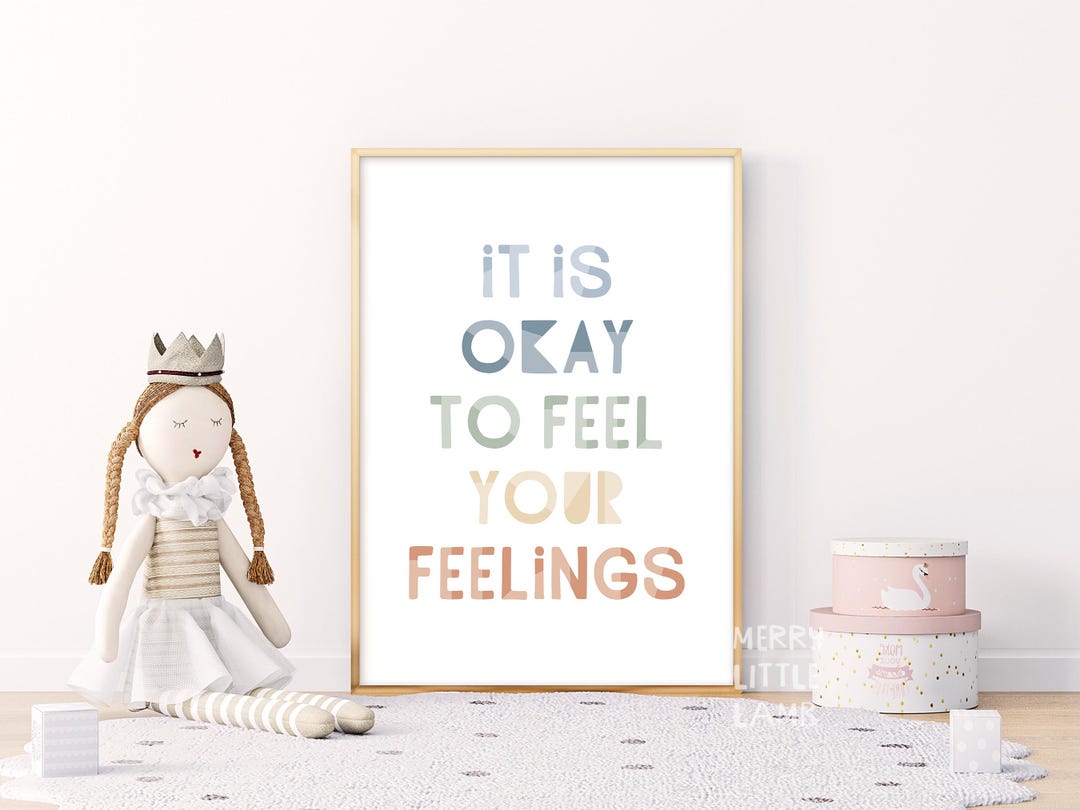 It is Okay to Feel Your Feelings Poster 2 Art Print, Calming Corner ...